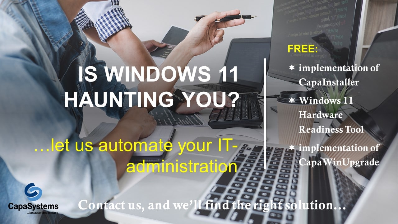 News | Is Windows 11 haunting behind the scenes? | CapaSystems